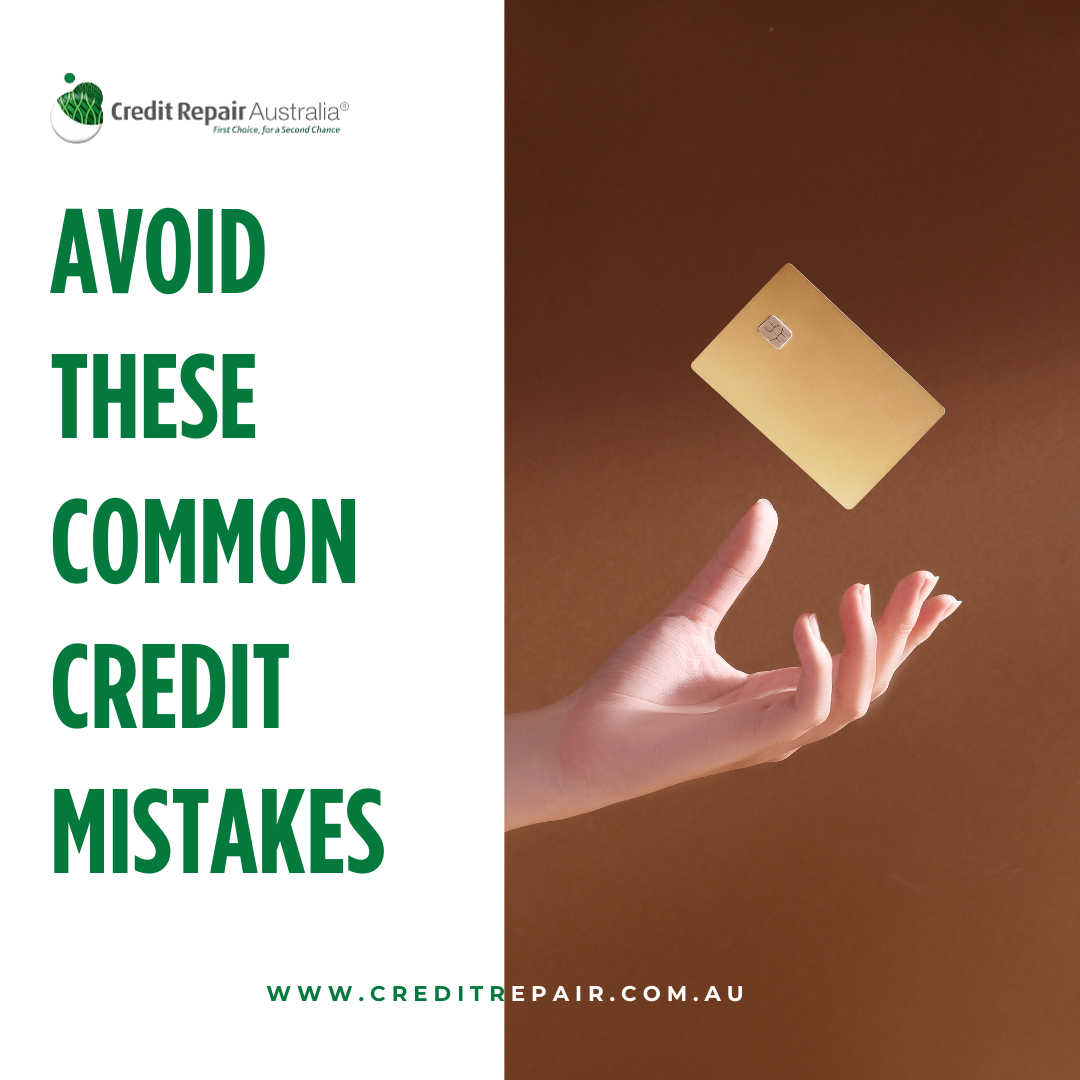 Avoid These Common Credit Mistakes | Credit Repair